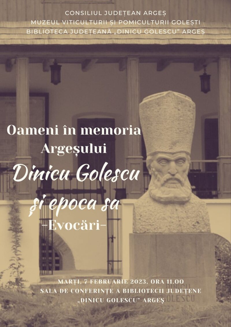 People in the memory of Argeș County - the scholar Dinicu Golescu ...